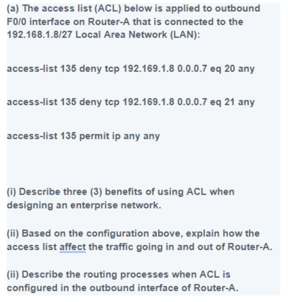 Solved (a) The access list (ACL) below is applied to | Chegg.com