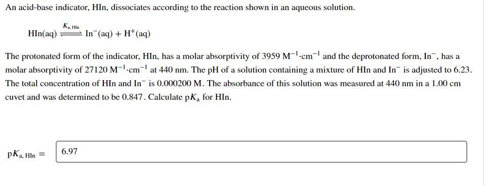 Solved An acid-base indicator, Hin, dissociates according to | Chegg.com