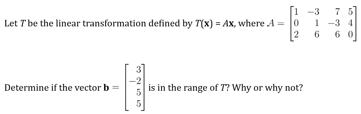Solved Let T be the linear transformation defined by | Chegg.com