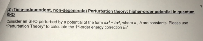 Solved 41 Time-independent, non-degenerate) Perturbation | Chegg.com