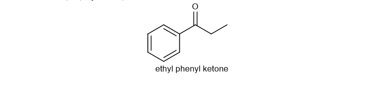 Solved ethyl phenyl ketone | Chegg.com