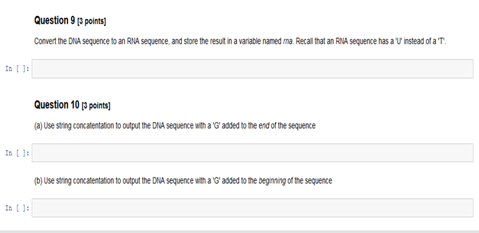 Solved For the next set of questions, use the DNA sequence | Chegg.com