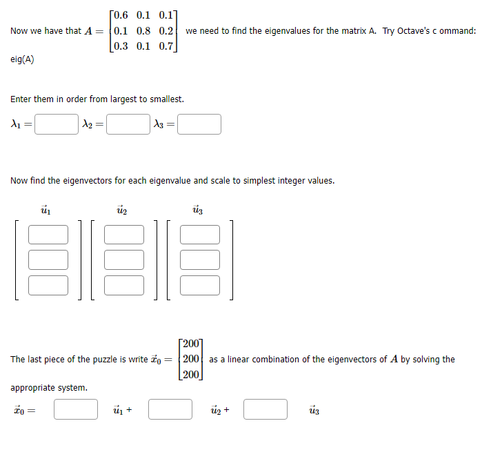 Solved Now we have that A=⎣⎡0.60.10.30.10.80.10.10.20.7⎦⎤ we | Chegg.com