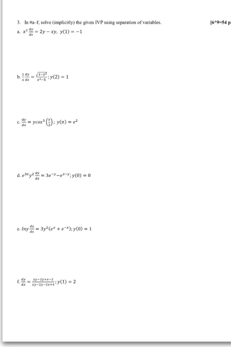 Solved Solve (implicitly) the given IVP using separation of | Chegg.com