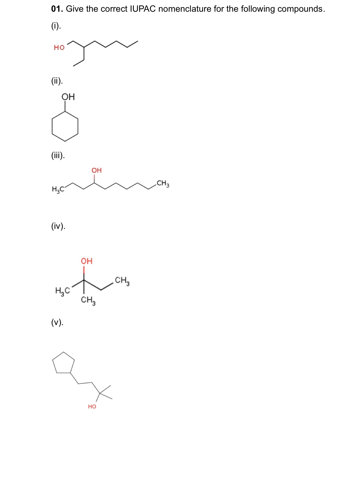 Solved 01. Give the correct IUPAC nomenclature for the | Chegg.com