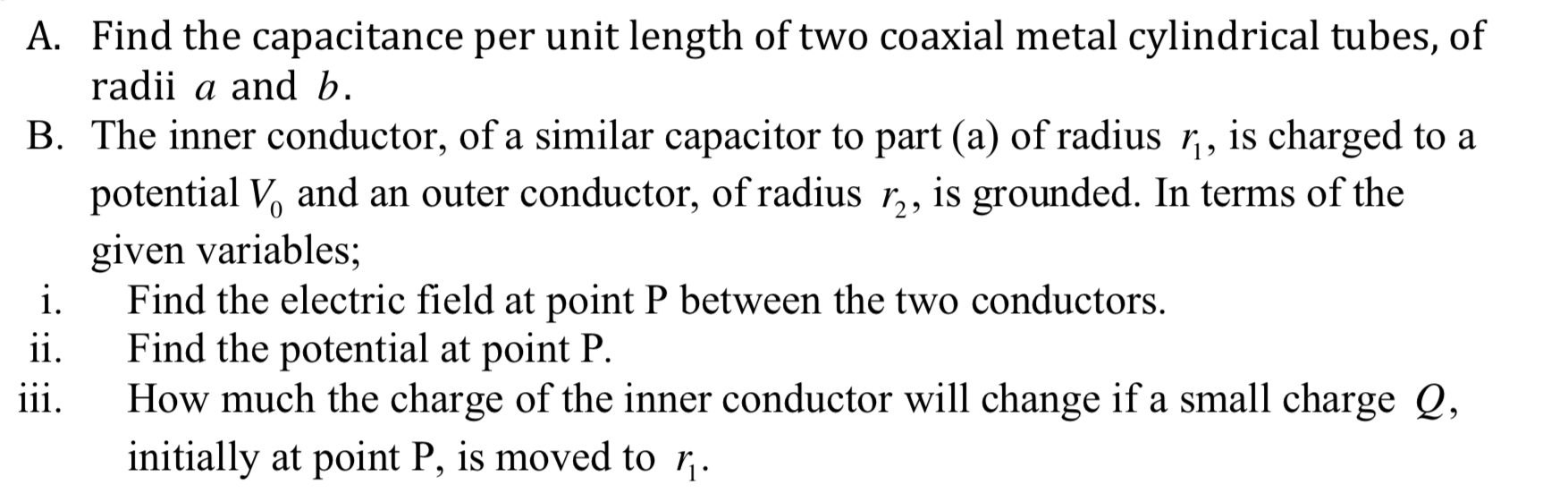 Solved A. Find the capacitance per unit length of two | Chegg.com