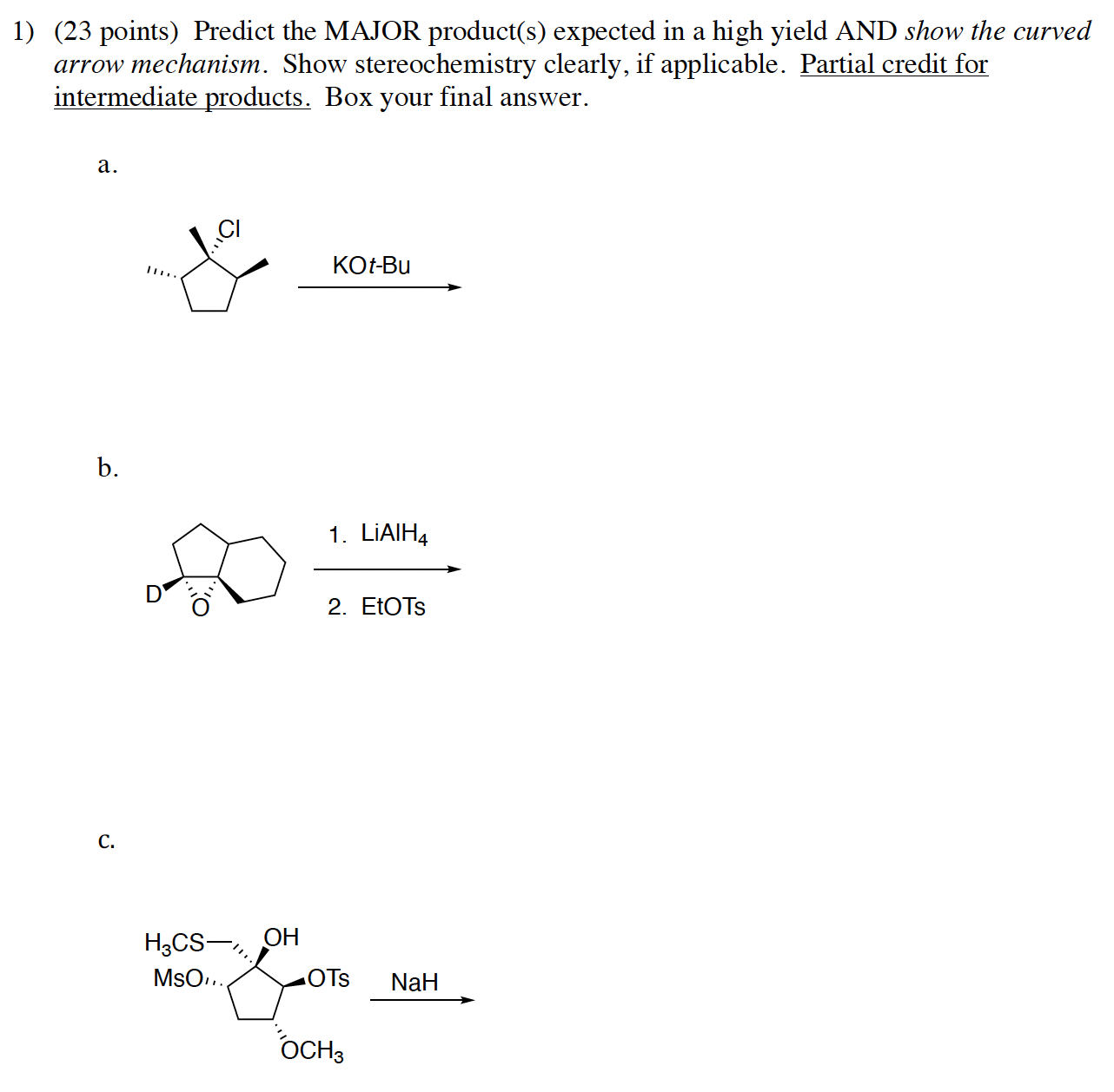 Solved Predict the MAJOR product(s) ﻿expected in a high | Chegg.com