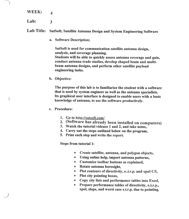 WEEK: 4 Lab: 3 Lab Title: SatSoft; Satellite Antenna | Chegg.com
