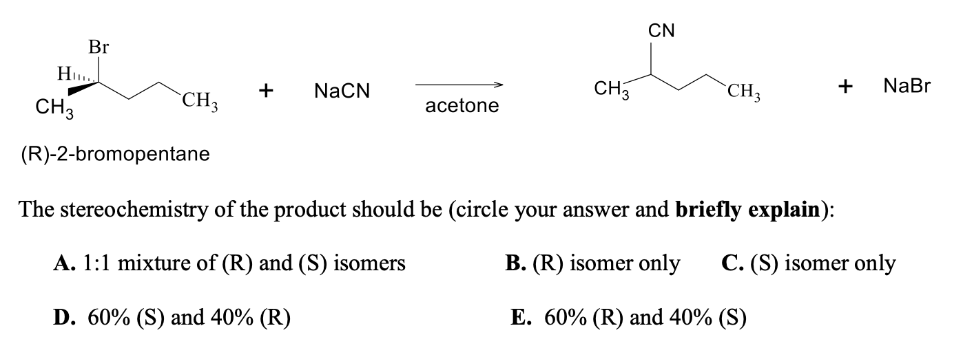 Solved CN Br Hir.. CH5n + NaCN ch + NaBr CH, acetone CH; | Chegg.com