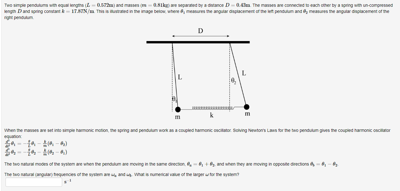Solved Two simple pendulums with equal lengths (L=0.572m) | Chegg.com