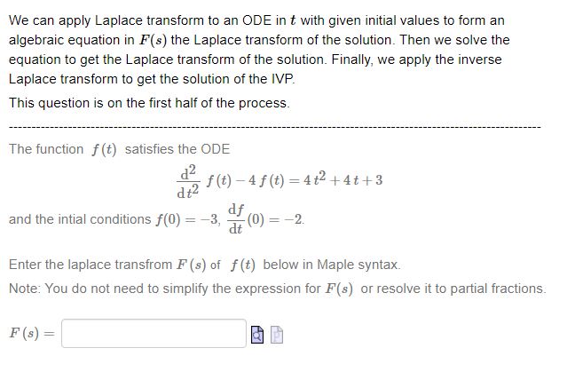Solved We can apply Laplace transform to an ODE in t ﻿with | Chegg.com