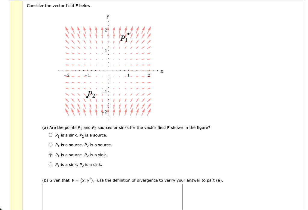 Solved Consider the vector field F below. y X 1 2 P2 (a) Are | Chegg.com