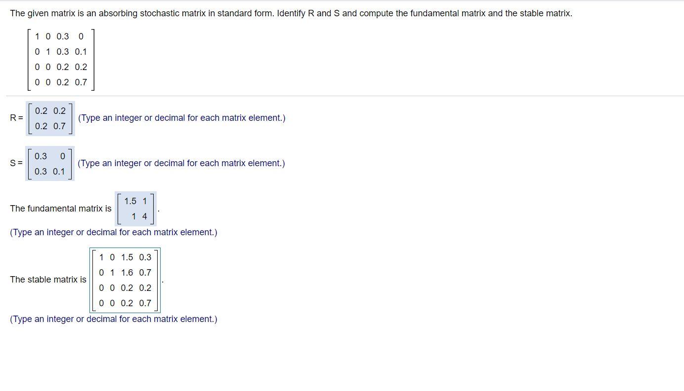 Solved The given matrix is an absorbing stochastic matrix in | Chegg.com