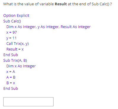 Solved What is the value of variable Result at the end of | Chegg.com
