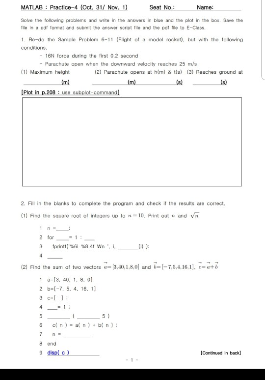 MATLAB : Practice-4 (Oct. 31/ Nov. 1) Seat No. Name: | Chegg.com