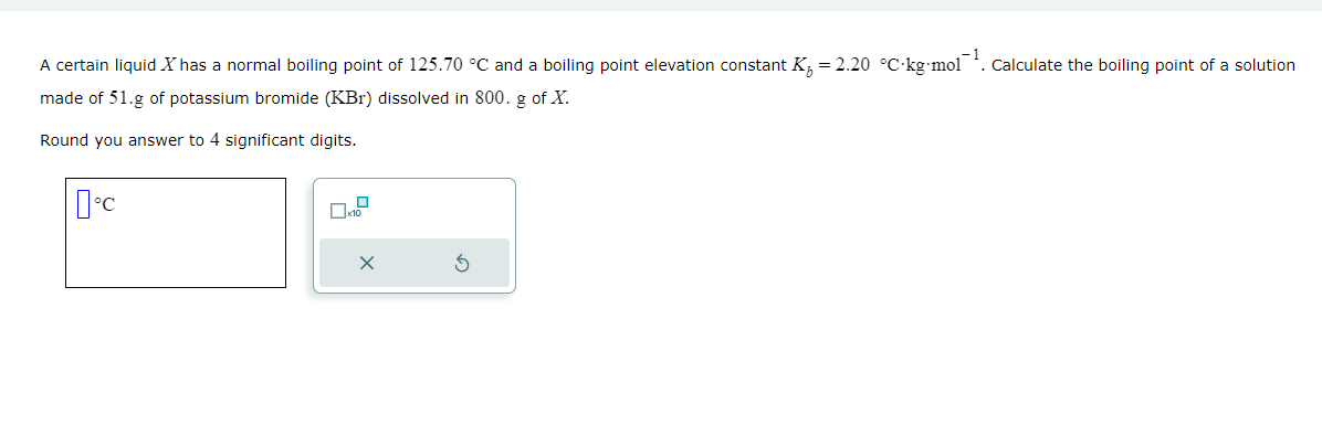 Solved A certain liquid X has a normal boiling point of | Chegg.com
