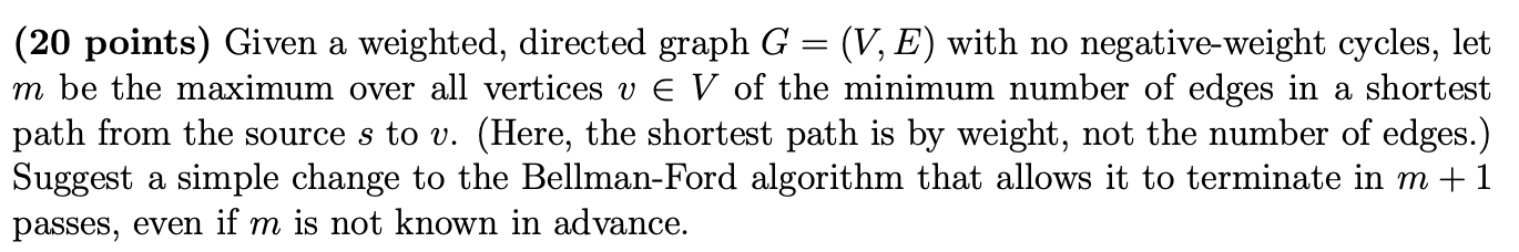 Solved (20 points) Given a weighted, directed graph G = (V, | Chegg.com