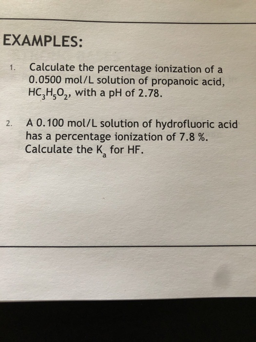 Solved EXAMPLES: Calculate the percentage ionization of a | Chegg.com