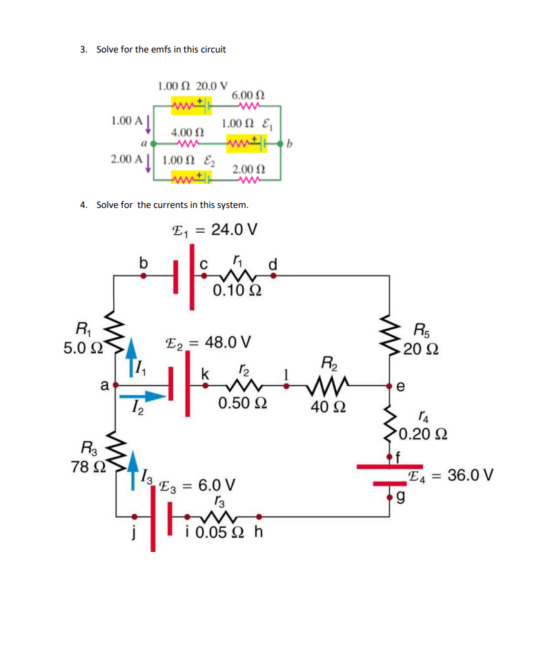 3. Solve for the emfs in this circuit 4. Solve for | Chegg.com