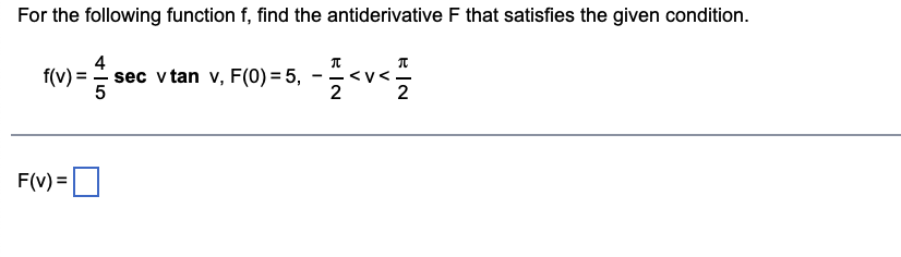 Solved For the following function f, find the antiderivative | Chegg.com