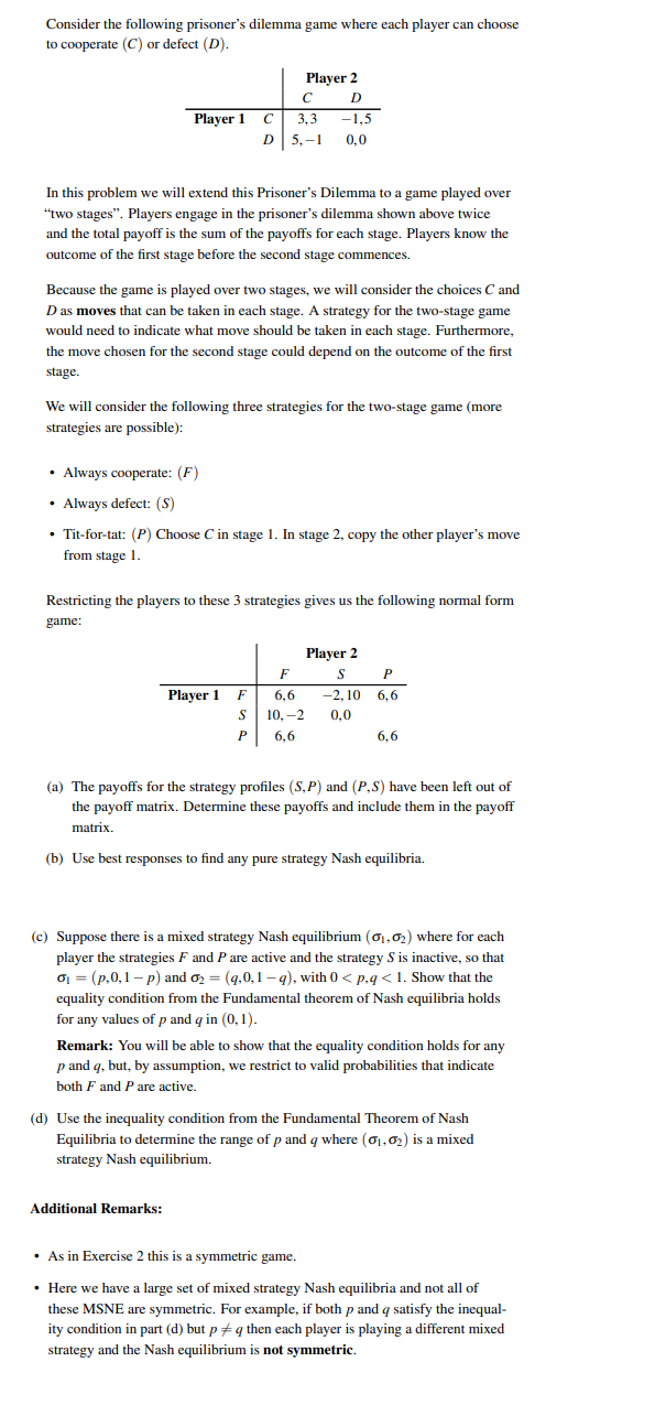 Solved (c) ﻿Suppose there is a mixed strategy Nash | Chegg.com