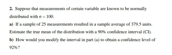 Solved 2. Suppose that measurements of certain variable are | Chegg.com