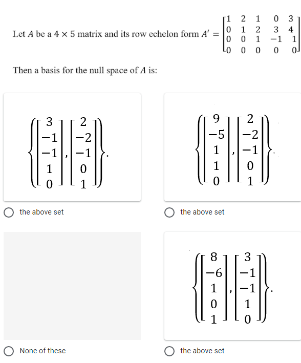 Solved Let A be a 4 x 5 matrix and its row echelon form A' - | Chegg.com