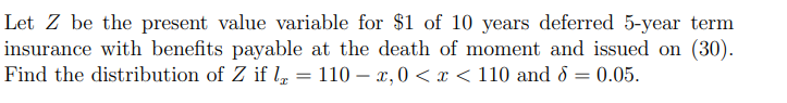 Solved Let Z be the present value variable for $1 of 10 | Chegg.com