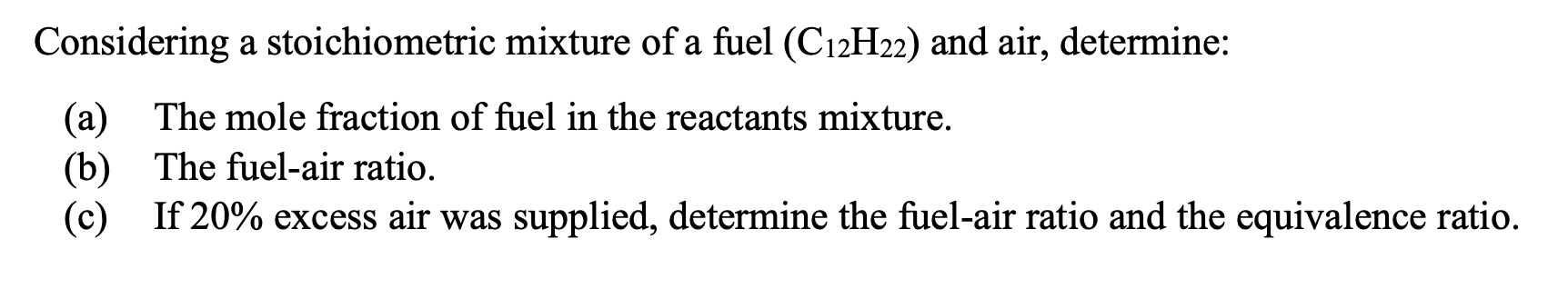Solved Considering a stoichiometric mixture of a fuel | Chegg.com