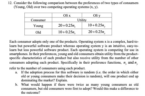 Solved 12. Consider the following comparison between the | Chegg.com