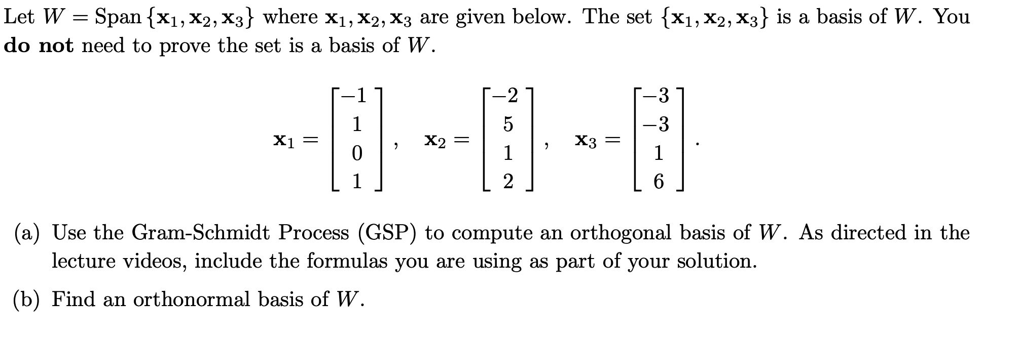Solved Let W = Span {x1, X2, X3} where x1, X2, X3 are given | Chegg.com