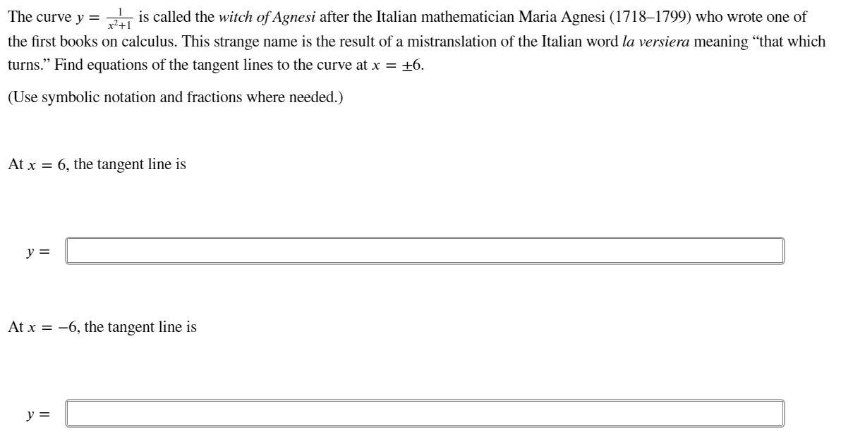 Solved The curve y = 2+1 is called the witch of Agnesi after | Chegg.com