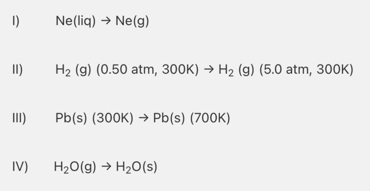 Solved 32. Predict whether entropy increases (+), decreases | Chegg.com