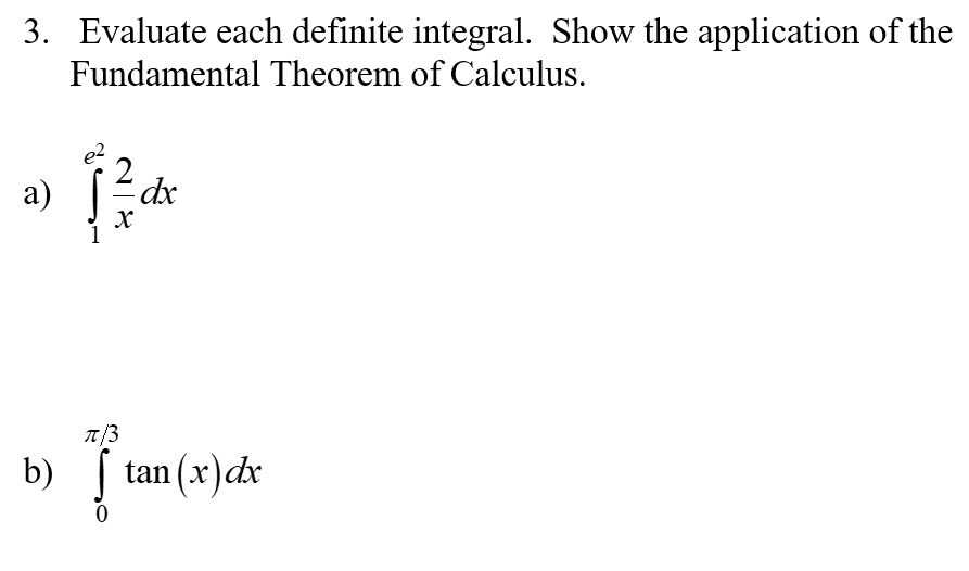Solved 3. Evaluate each definite integral. Show the | Chegg.com