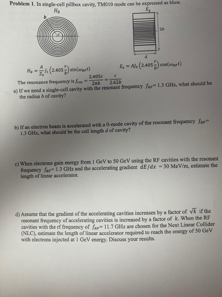 Solved Problem 1. In single-cell pillbox cavity, TM010 mode | Chegg.com