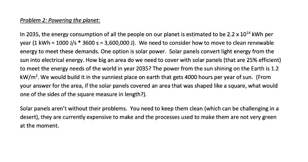 Solved Problem 2: Powering the planet: In 2035, the energy | Chegg.com
