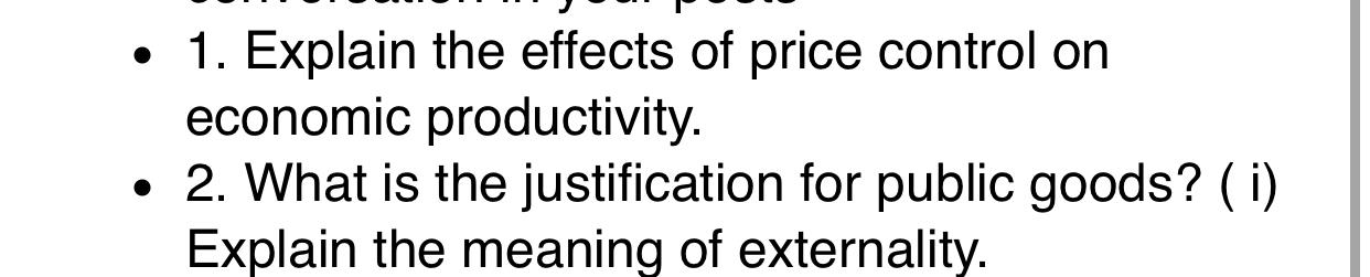 Solved • 1. Explain the effects of price control on economic | Chegg.com