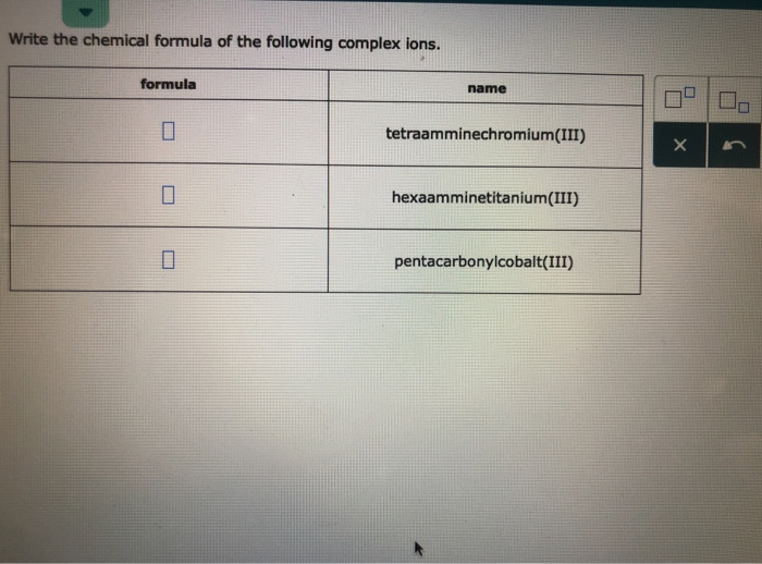Solved Write the chemical formula of the following complex | Chegg.com