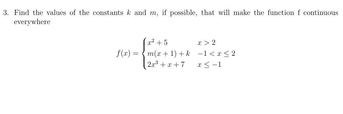 Solved 3. Find the values of the constants k and m, if | Chegg.com
