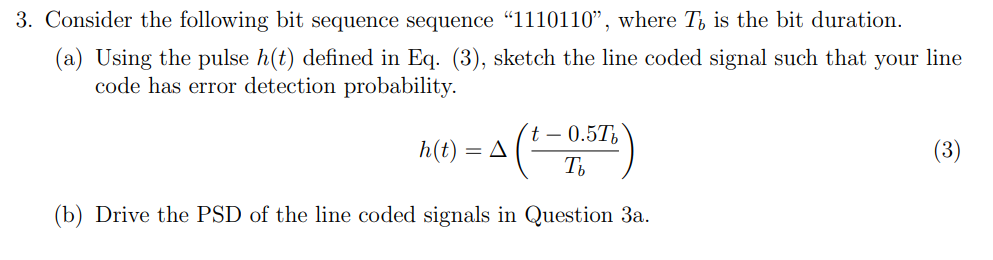 Solved 3. Consider the following bit sequence sequence | Chegg.com