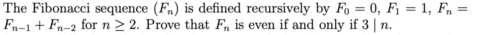 Solved The Fibonacci sequence ( Fn ) ﻿is defined recursively | Chegg.com