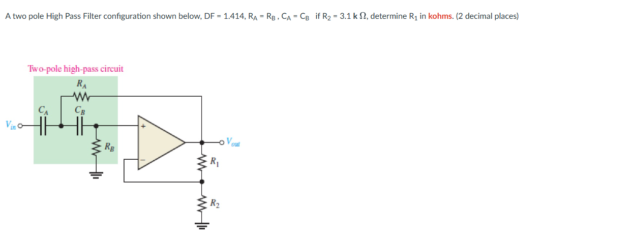 Solved A two pole High Pass Filter configuration shown | Chegg.com