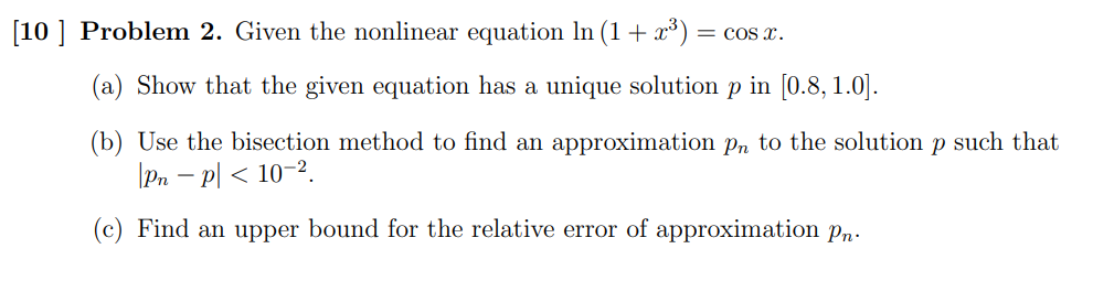 Solved 0 ] Problem 2. Given the nonlinear equation | Chegg.com