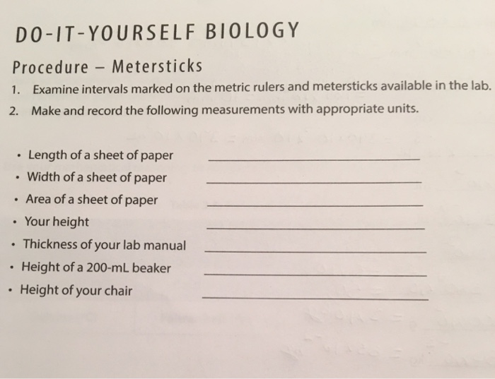 Solved DO-IT-YOURSELF BIOLOGY Procedure - Metersticks 1. | Chegg.com