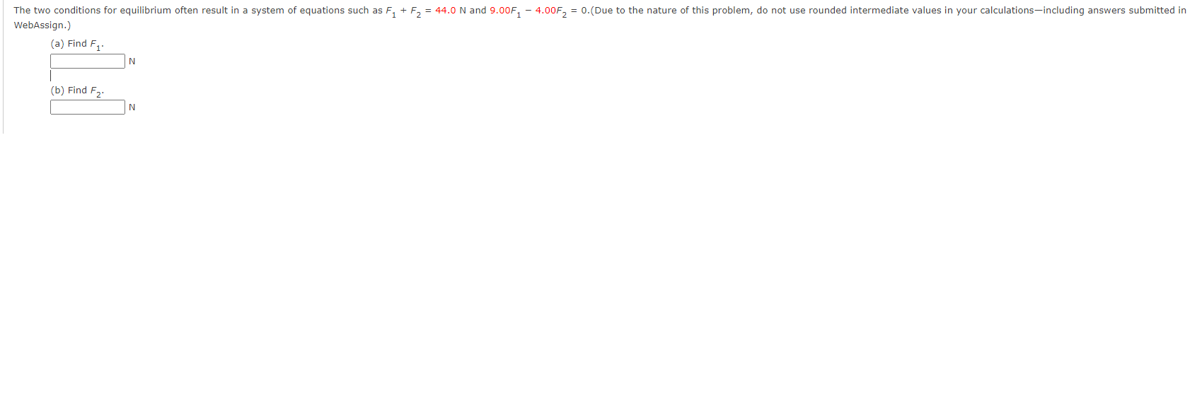 Solved WebAssign.) (a) Find F1. (b) Find F2. N | Chegg.com