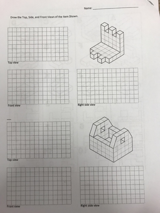 Solved Name: Draw the Top, Side, and Front Views of the ltem | Chegg.com