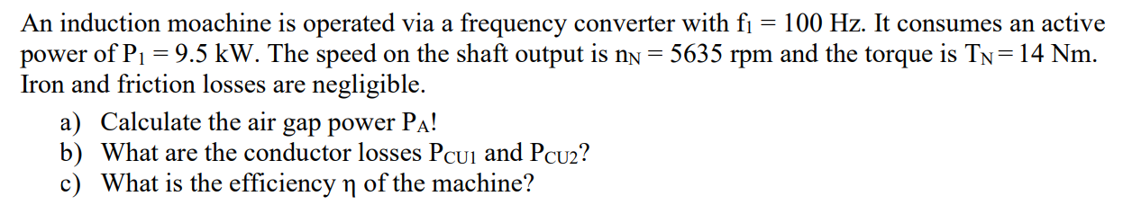 Solved A four-pole three-phase asynchronous motor delivers a | Chegg.com