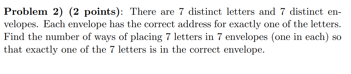 Solved Problem 2) (2 points): There are 7 distinct letters | Chegg.com