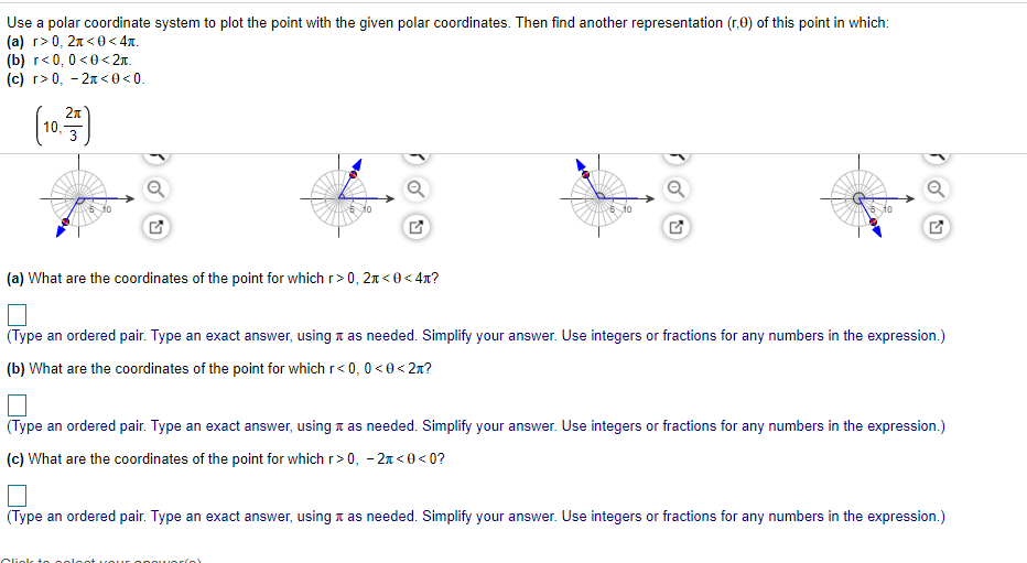 Solved Use a polar coordinate system to plot the point with | Chegg.com