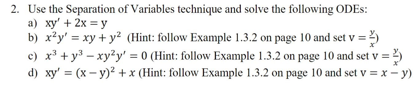Solved 2. Use the Separation of Variables technique and | Chegg.com